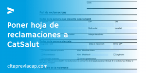 Poner hoja de reclamaciones a CatSalut - Cita Previa CAP